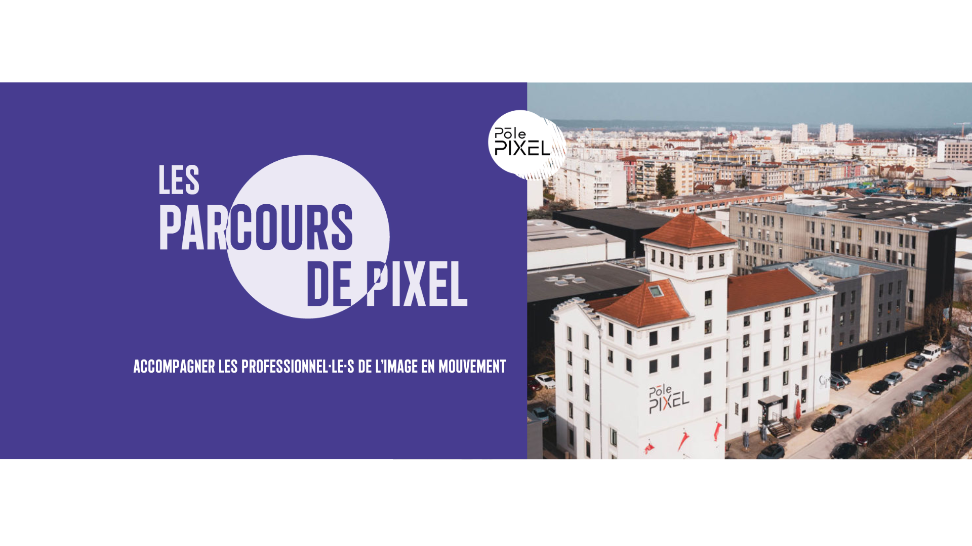 Accueil - Pôle PIXEL